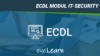 ECDL Modul IT-Security Kurs | Bestehe Deine ECDL Prüfung!